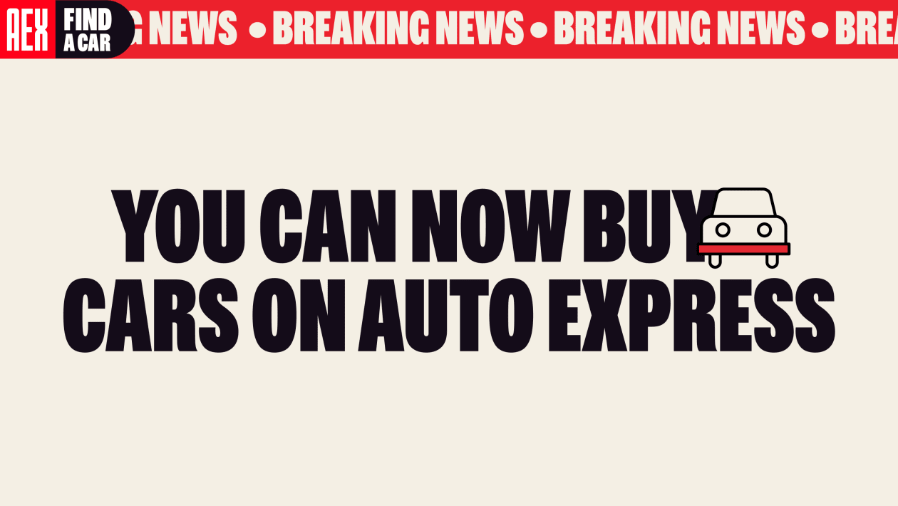 Find and buy your next car with Auto Express | Auto Express