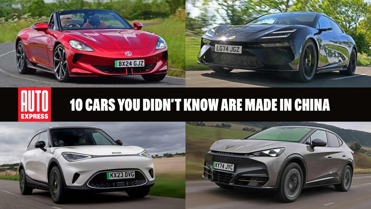 Top 10 UK cars you didn't know are made in China | Auto Express